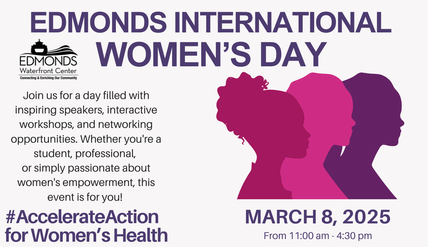 Edmonds International Women S Day Edmonds Waterfront Center